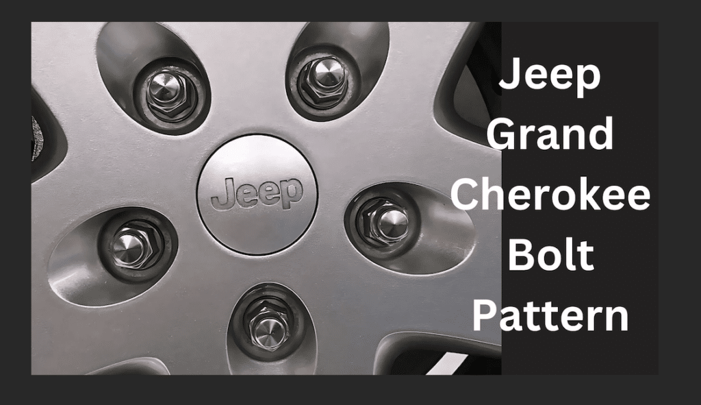 My Guide to Jeep Grand Cherokee Bolt Patterns - Opple House