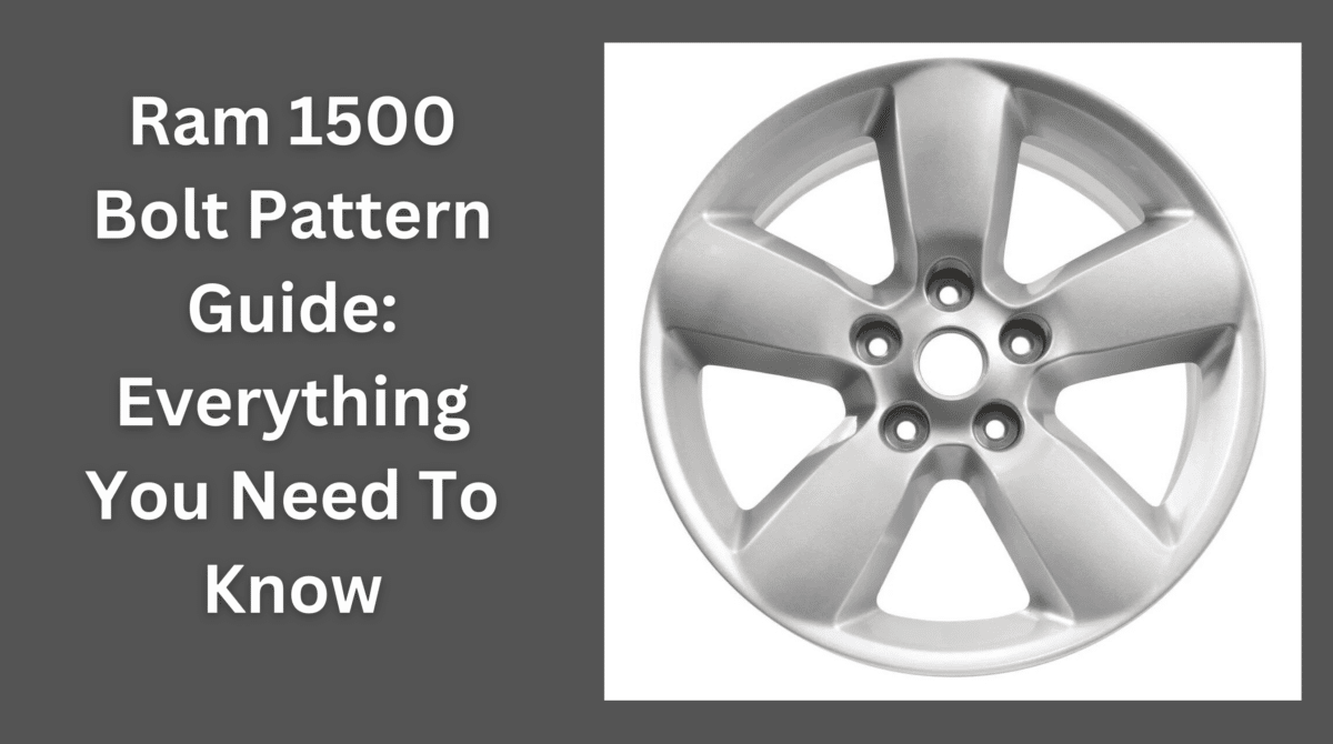 Ram 1500 Bolt Pattern Guide: Everything You Need To Know - Opple House