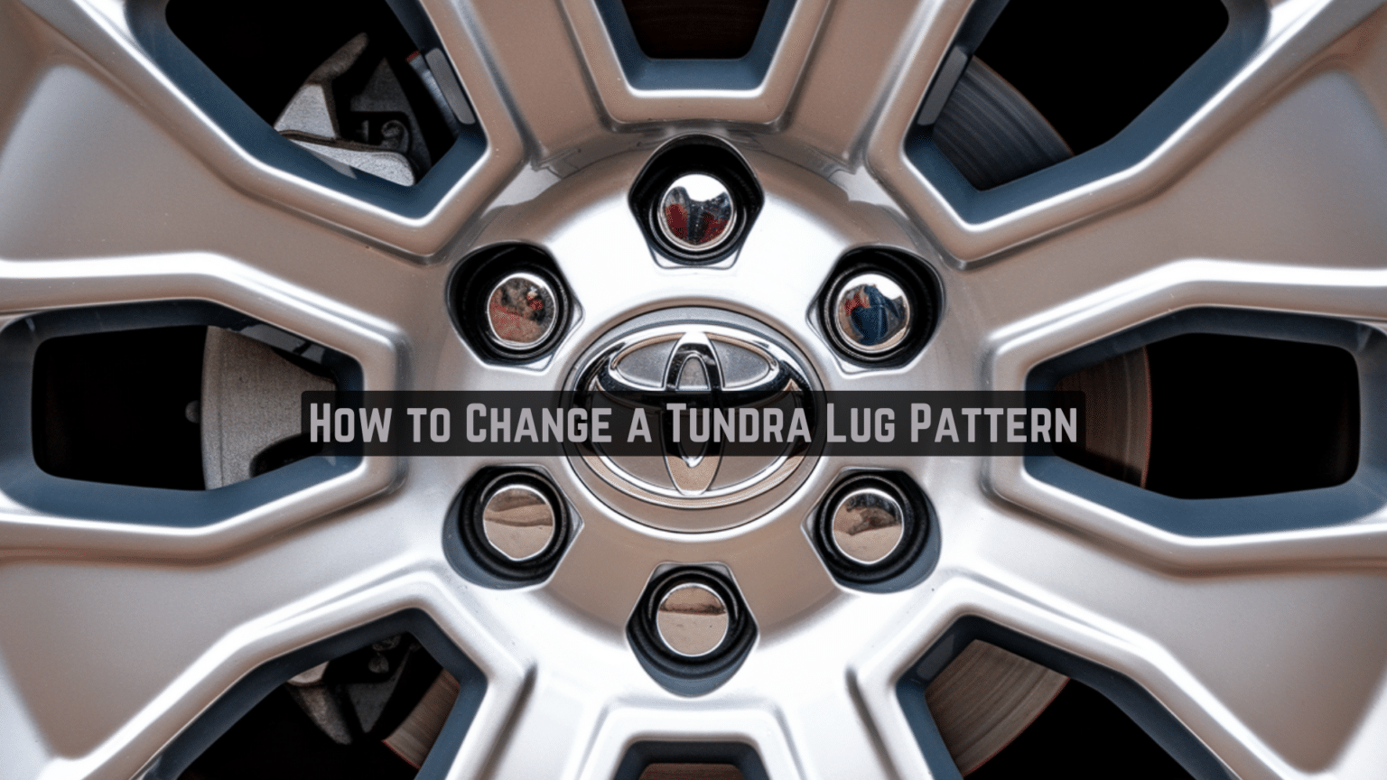 Step-by-Step Guide to Tundra Lug Pattern Changes - Opple House