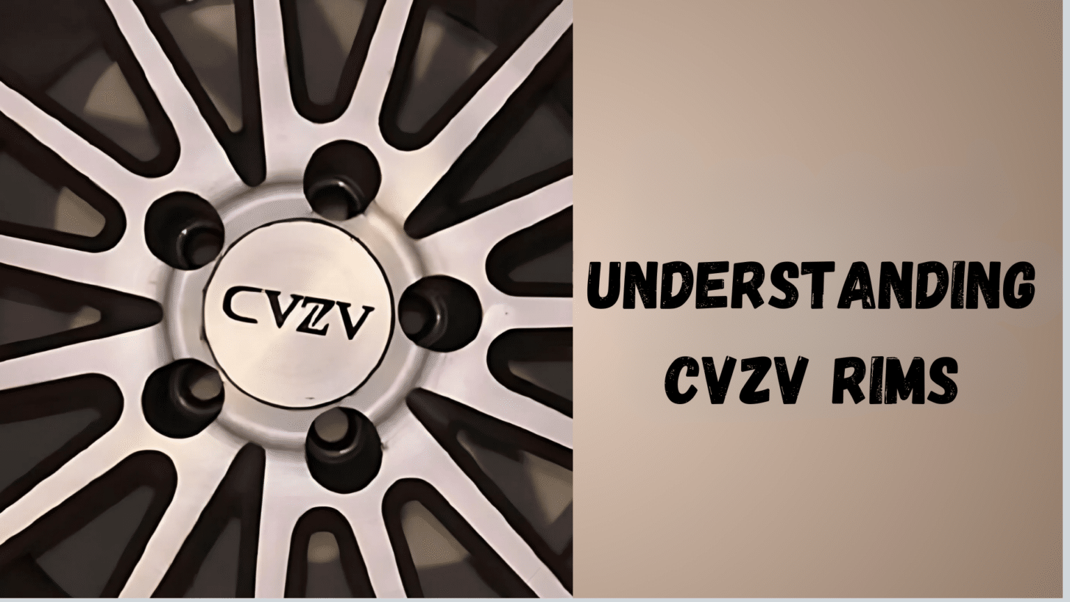 My Guide to Understanding CVZV Rims - Opple House