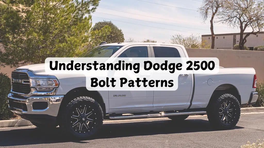 Understanding Dodge 2500 Bolt Patterns: My Honest Review - Opple House