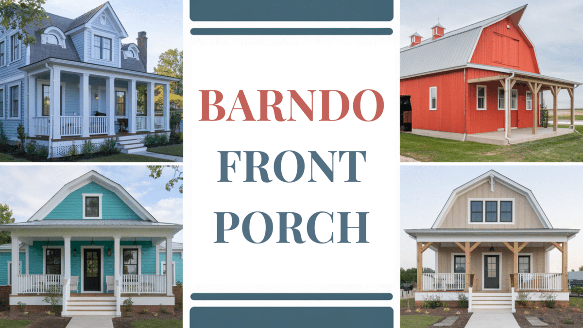 Barndo Front Porch: Styles, Materials, and Designs - Opple House