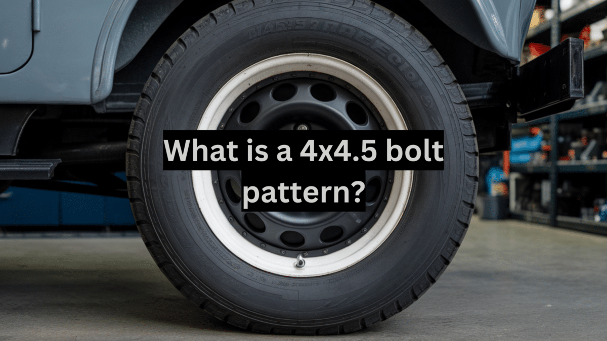 What Is a 4x4.5 Bolt Pattern? - Opple House