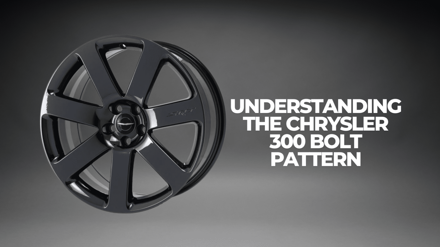 Understanding the Chrysler 300 Bolt Pattern - Opple House
