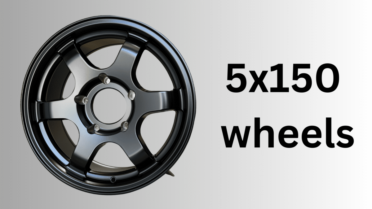 Understanding the Specifications of 5x150 Wheels - Opple House