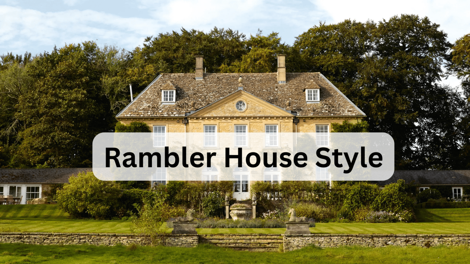 What Is A Rambler House? 9 features Of Ranch-Style Homes - Opple House