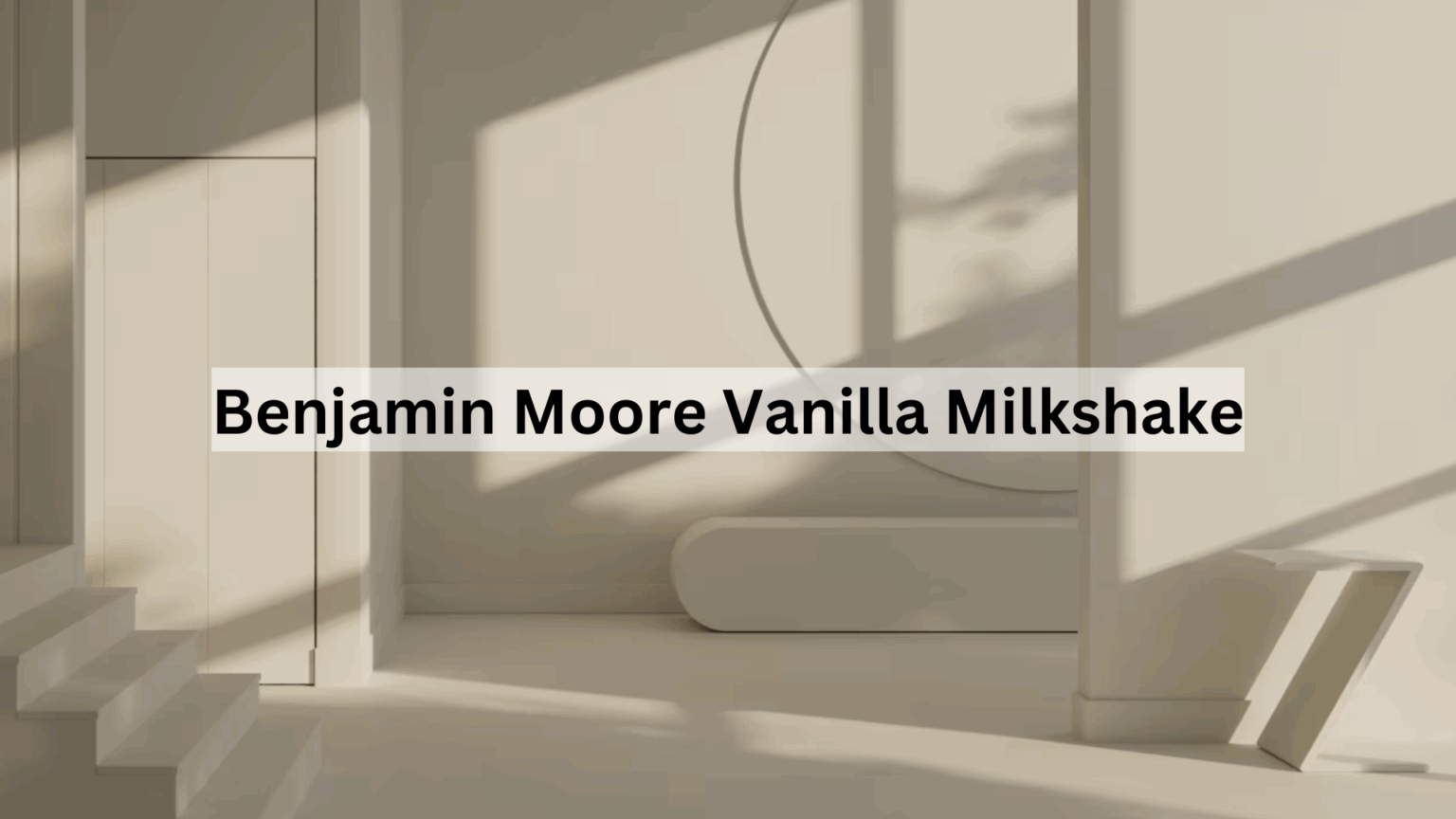 Reviewing Benjamin Moore's Vanilla Milkshake (OC-59) - Opple House